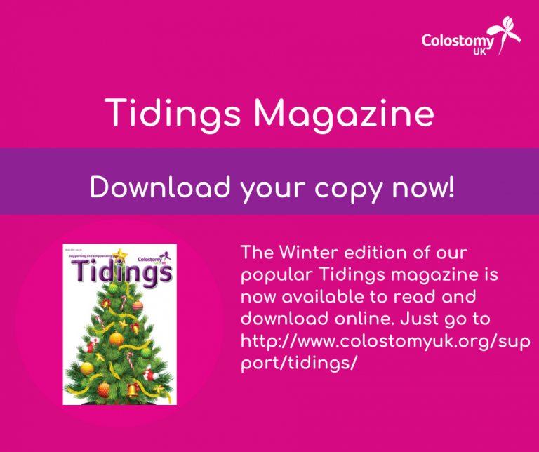 Download the latest issue of Tidings today - Colostomy UK
