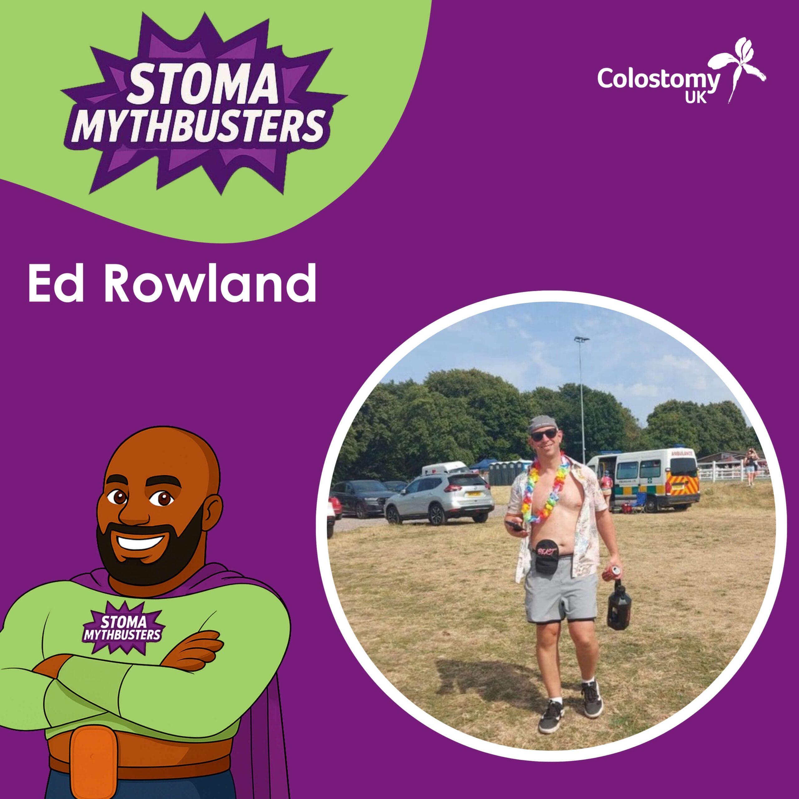 Stoma Mythbusters: Ed Rowland - Colostomy UK